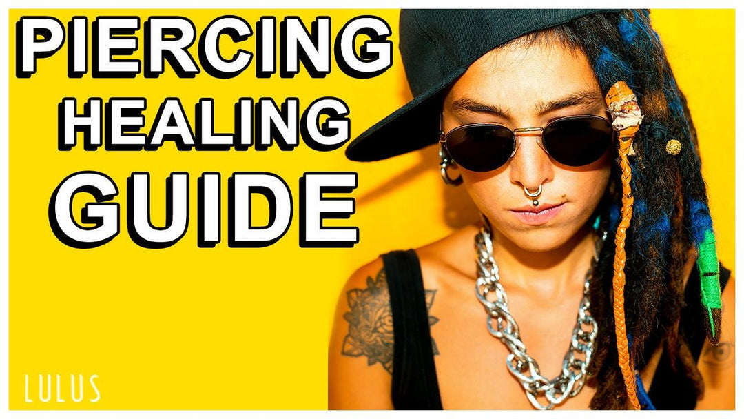 How Your Piercings Heal (Step by Step Guide) – Lulu Ave